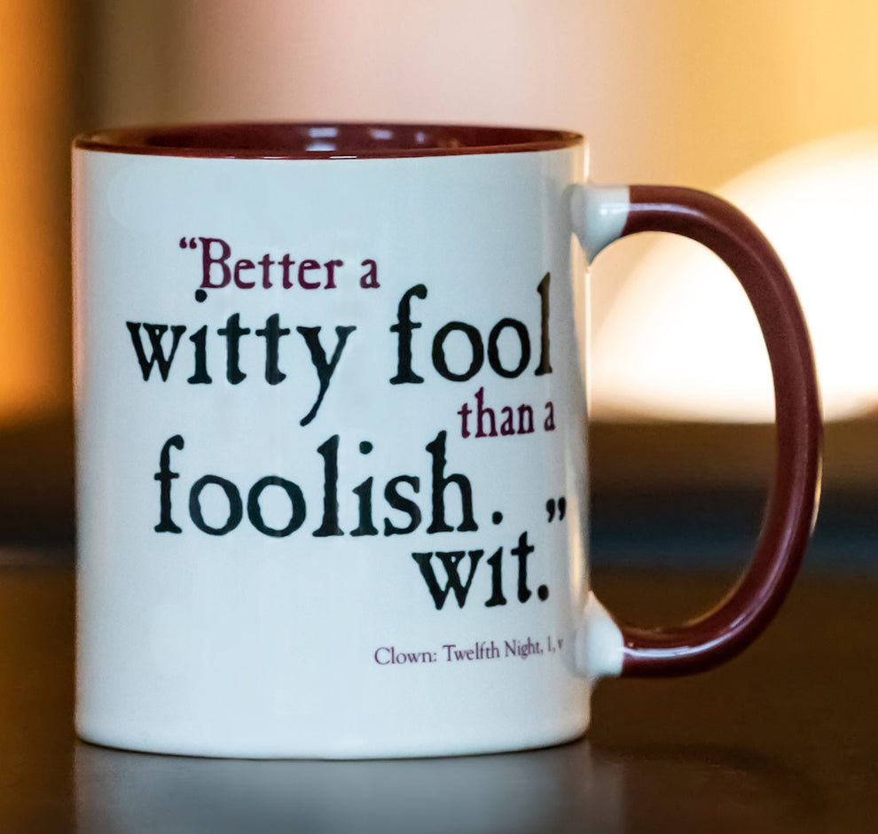 Mug: Better a Witty Fool – The RSC shop