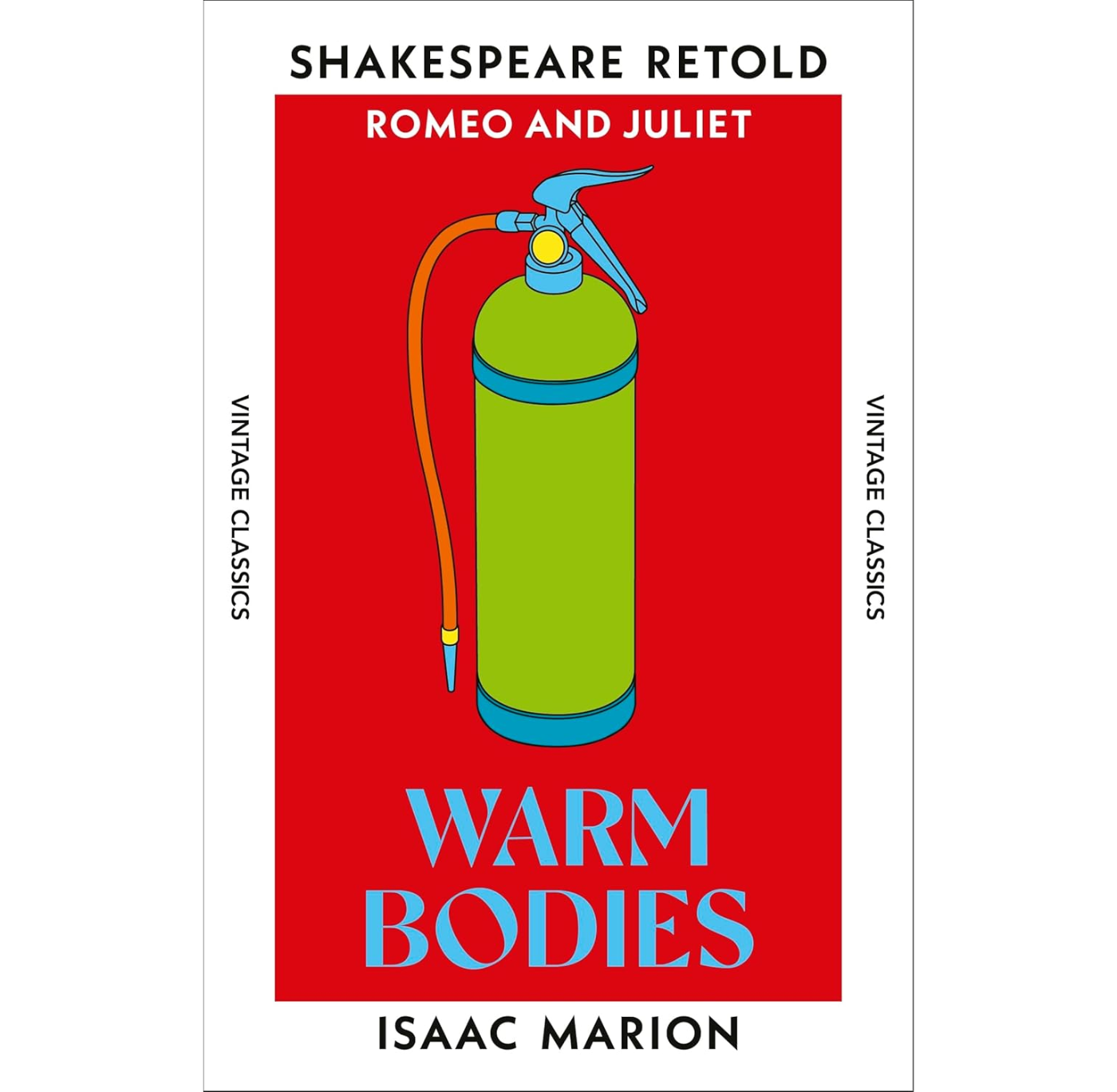 Warm Bodies - Romeo & Juliet Retold PB – The RSC shop