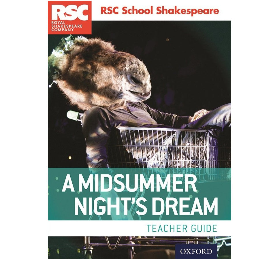 RSC School Shakespeare: Midsummer Night's Dream: Teacher PB – The RSC shop