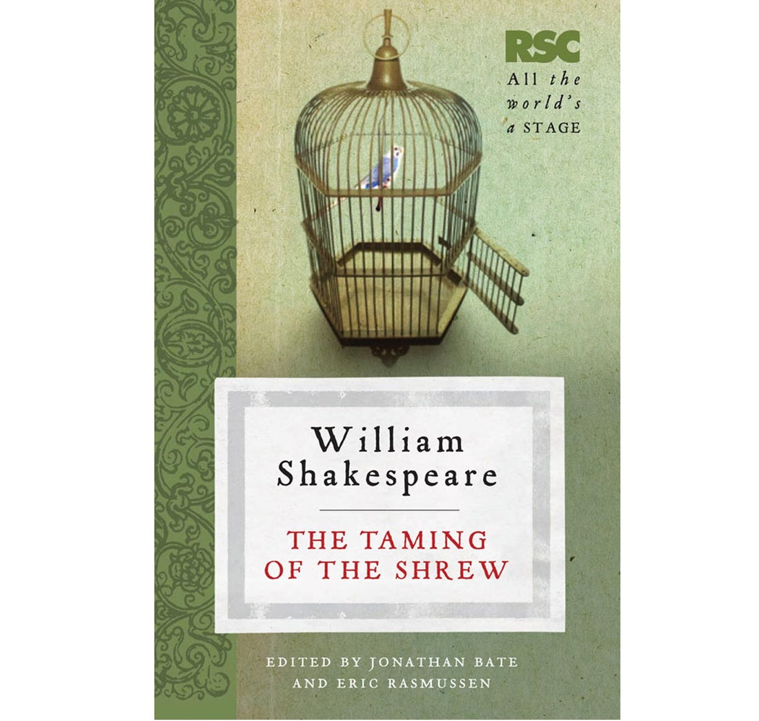 Taming of the Shrew: RSC Shakespeare Text PB – The RSC shop